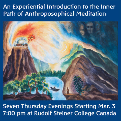 An Experiential Introduction to the Path of Anthroposophical Meditation ...
