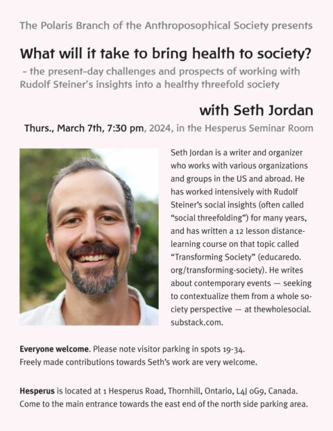 Seth Jordan on Threefolding March 7th and Events in Toronto - Rudolf ...